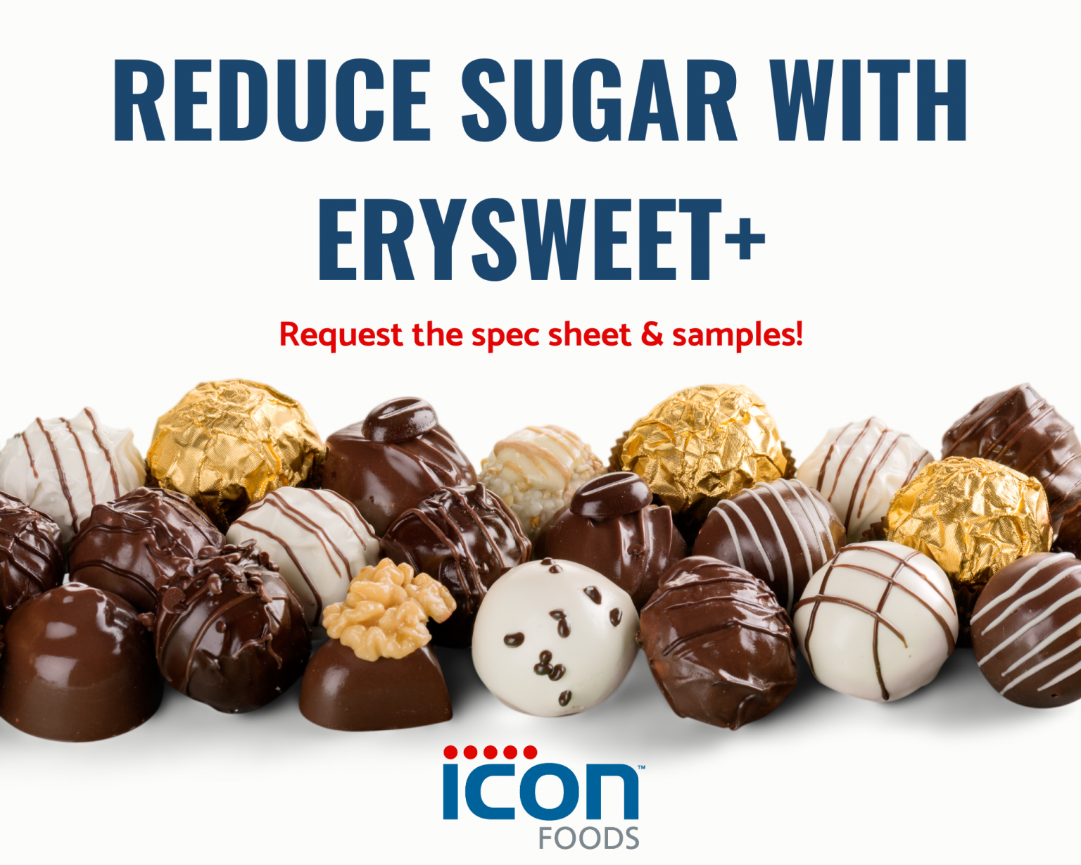Reduce Sugar with ErySweet+ - Icon Foods