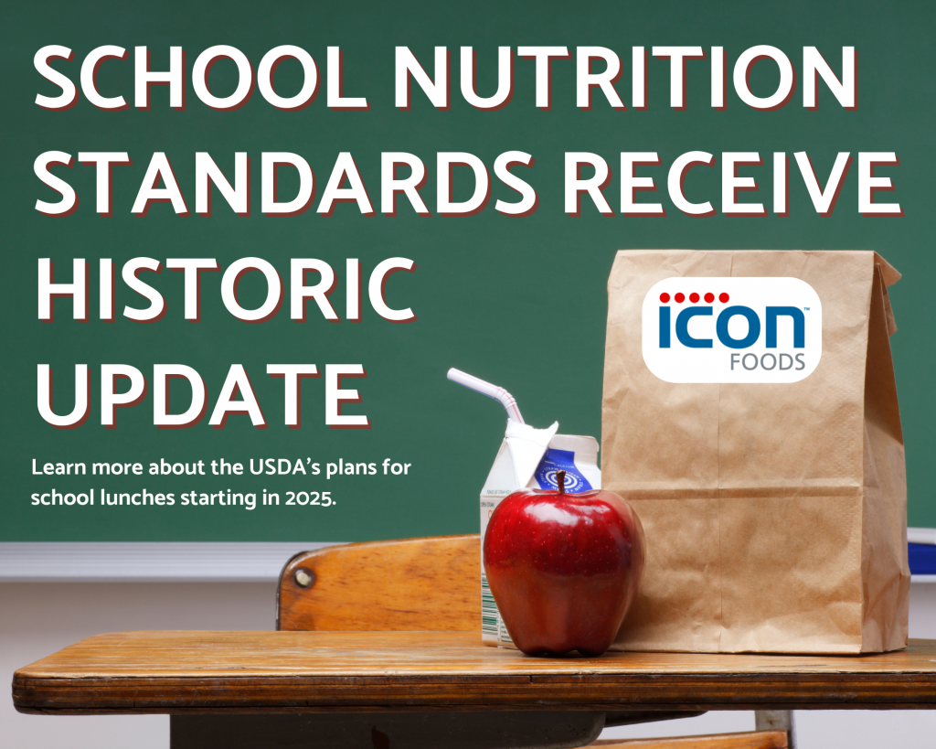School Nutrition Standards Receive Historic Update - Icon Foods